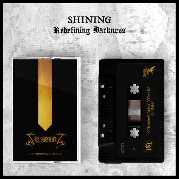 SHINING: Redefining Darkness cassette (limited tape) – CultNeverDies